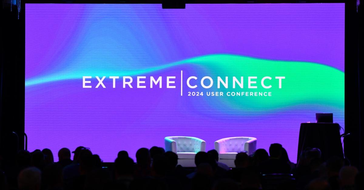 What Are People Talking About Post Extreme Connect? | Extreme Networks