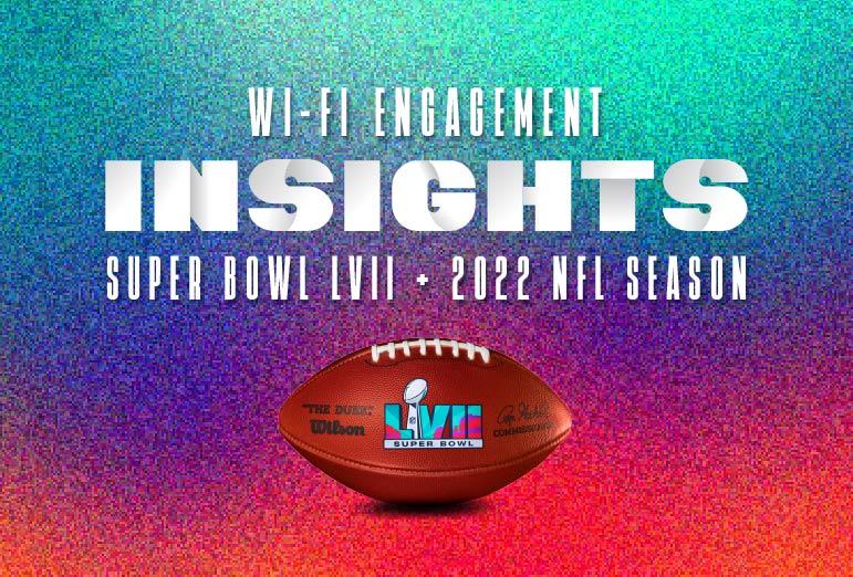 How NFL Fans Used Wi-Fi at Super Bowl LVII and Why It Matters | Extreme ...
